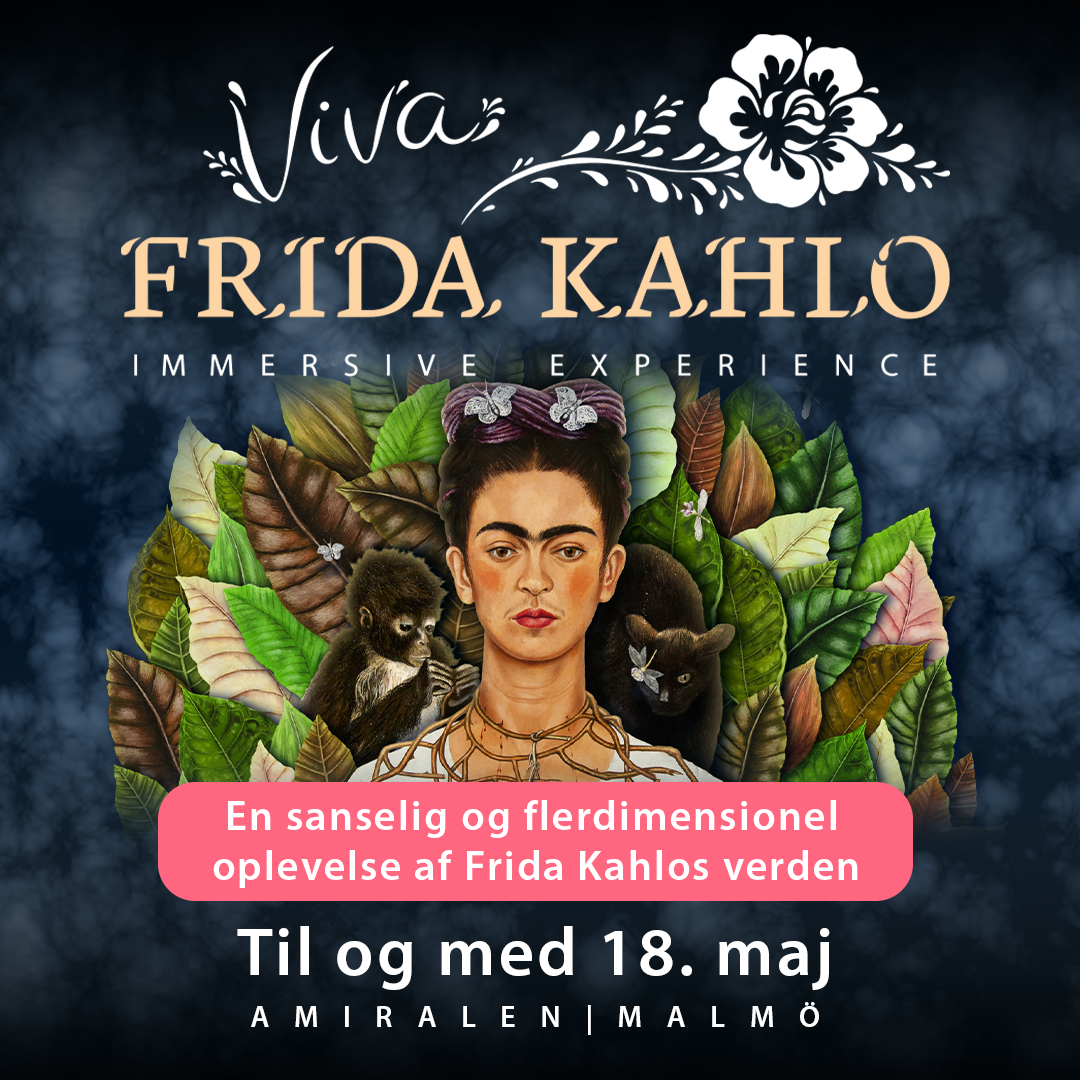 VIVA Frida Kahlo – Immersive Experience i Malmø | Udstilling 2025
